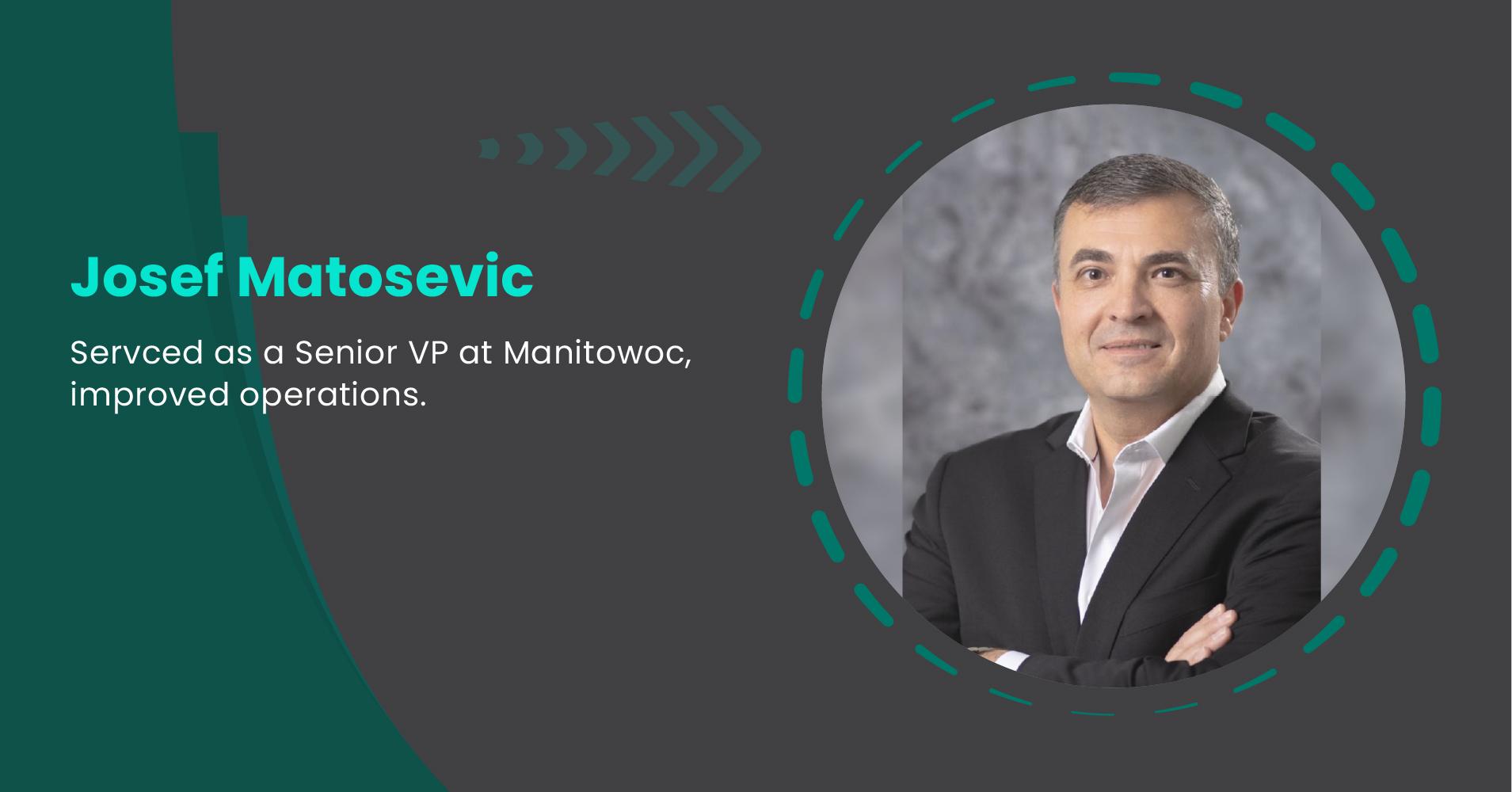 Josef Matosevic: President & CEO of Helios Technologies